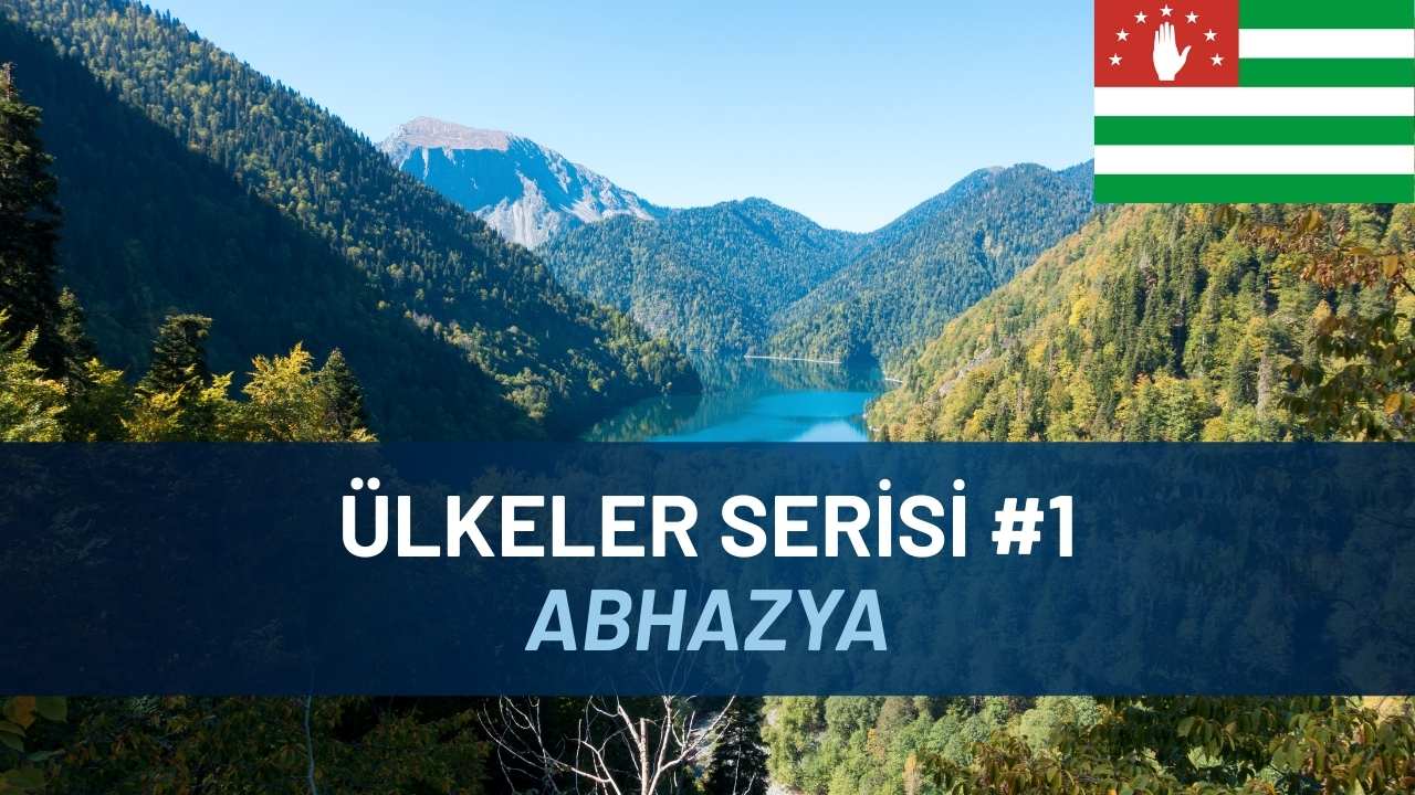 Abhazya Hakkında Bilgiler (Ülkeler Serisi #1) - Cool Karga